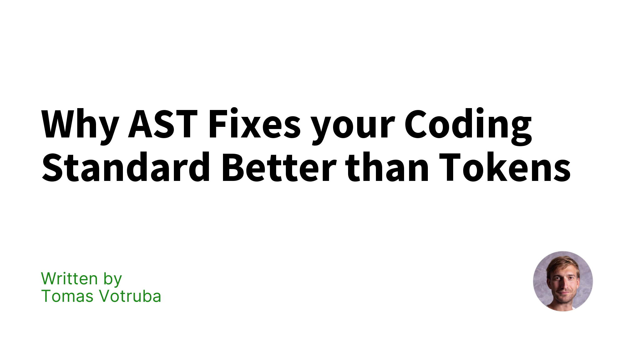 Why AST Fixes your Coding Standard Better than Tokens | Tomas Votruba